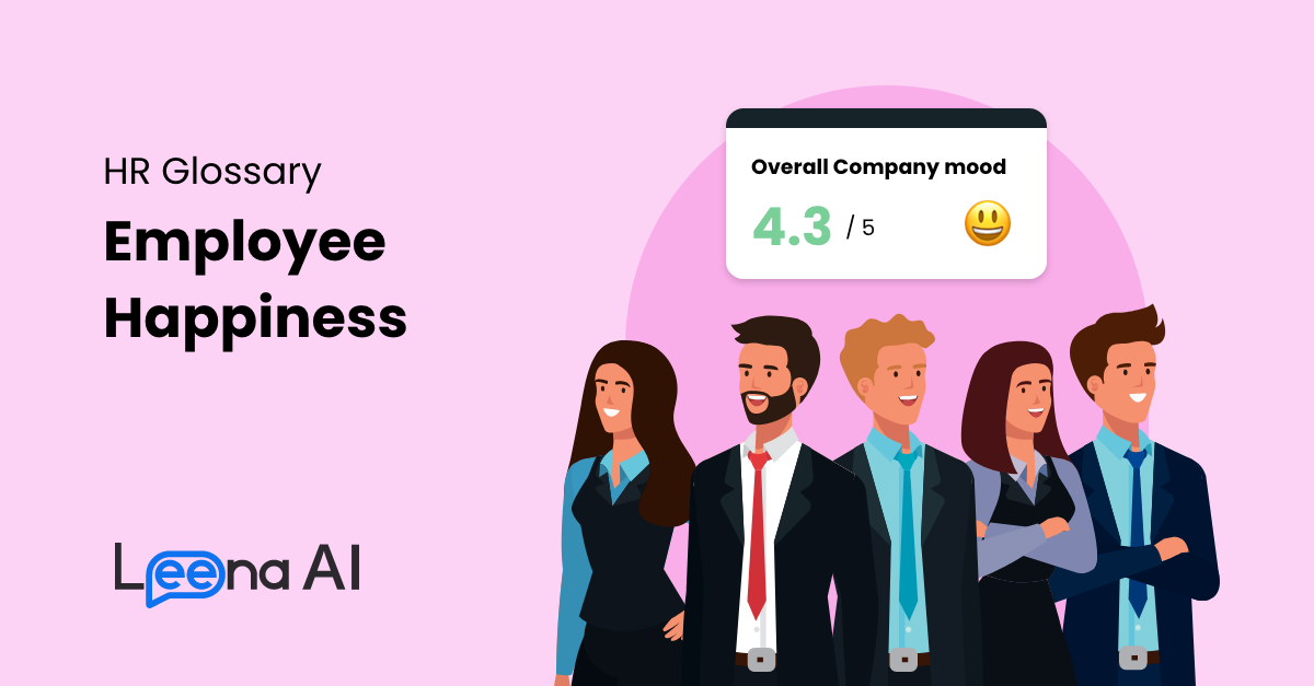 What is employee happiness?