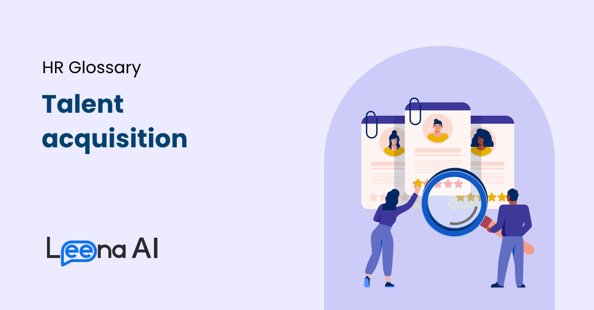 What is talent acquisition?