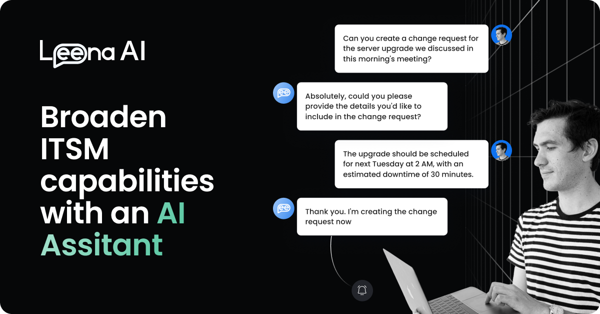 Optimize ITSM with an AI assistant