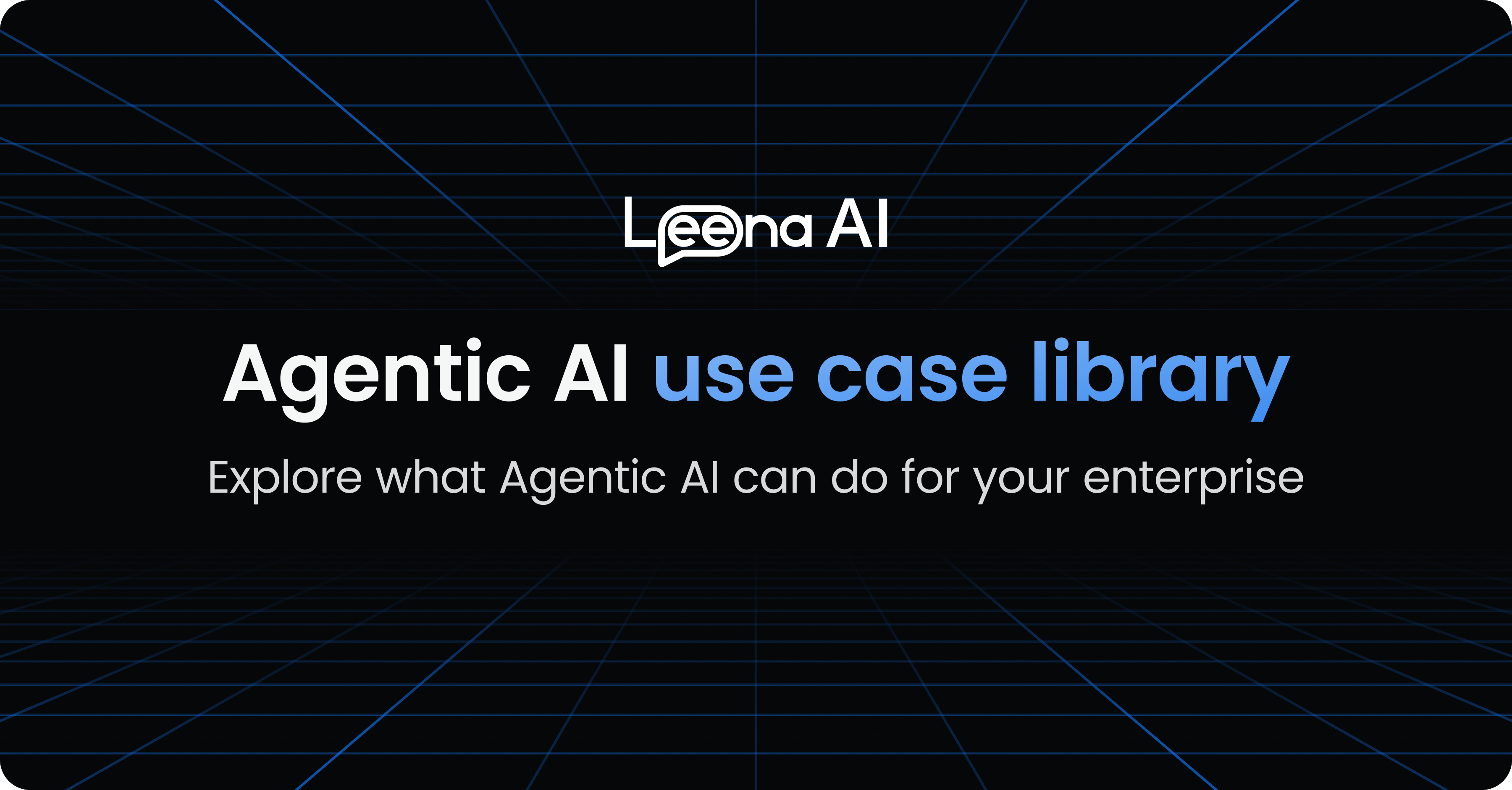 Agentic AI Use Case Library | AI Solutions for IT, HR & Finance | Leena AI